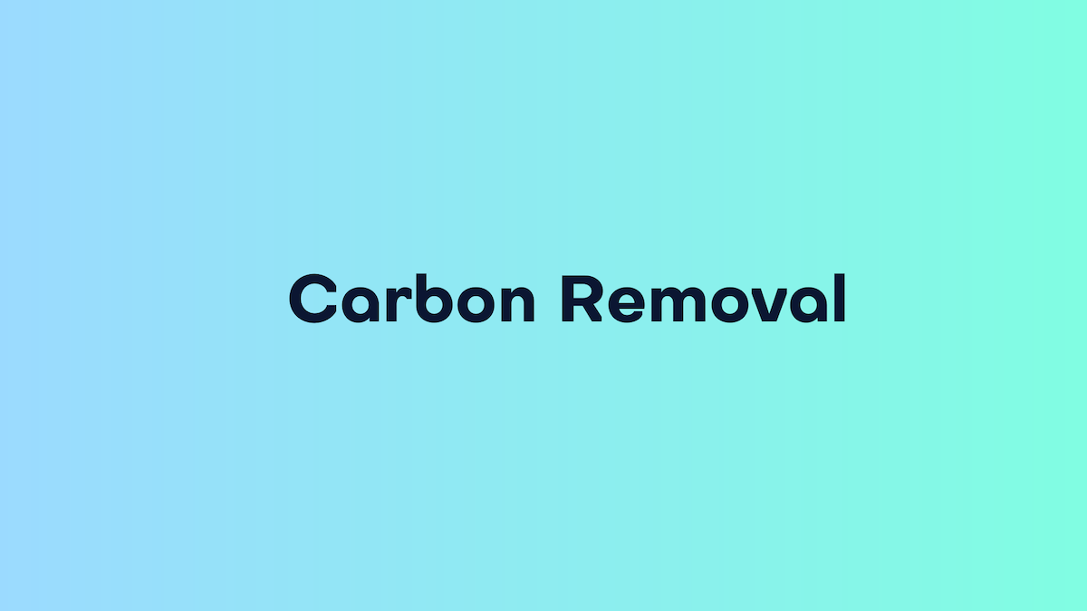 What is Carbon Removal? - Causeartist