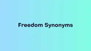 25 Best Synonyms for Freedom - Causeartist