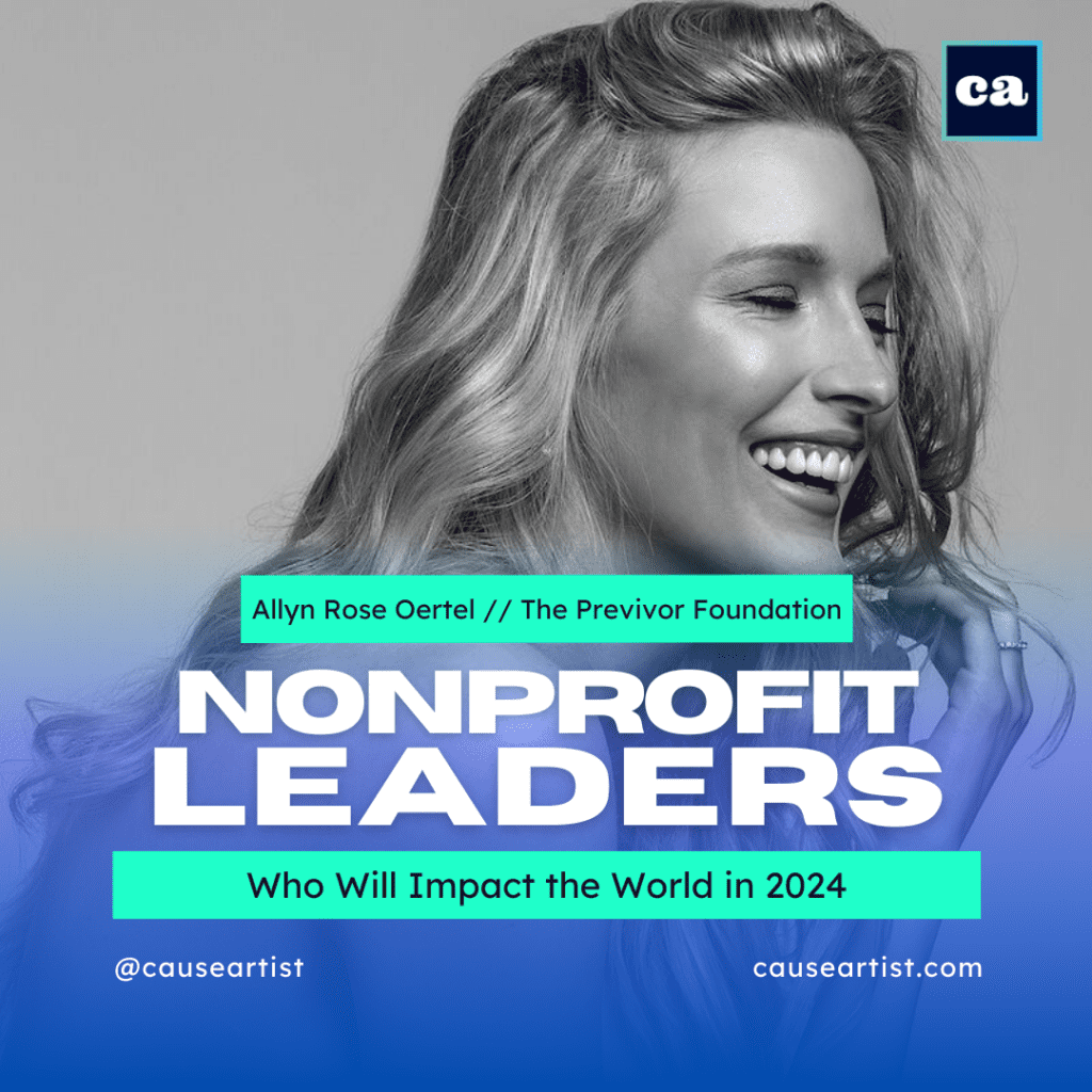 30 Nonprofit Leaders Who Will Impact the World in 2024 - Causeartist