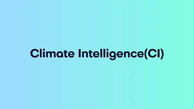 Climate Intelligence(CI): Definition, Examples, and Benefits