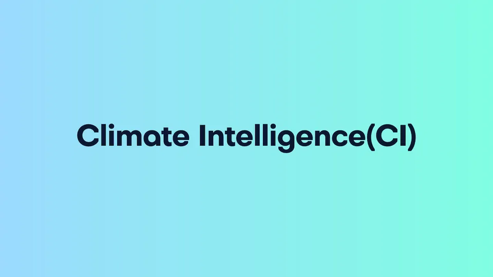 Climate Intelligence(CI): Definition, Examples, and Benefits