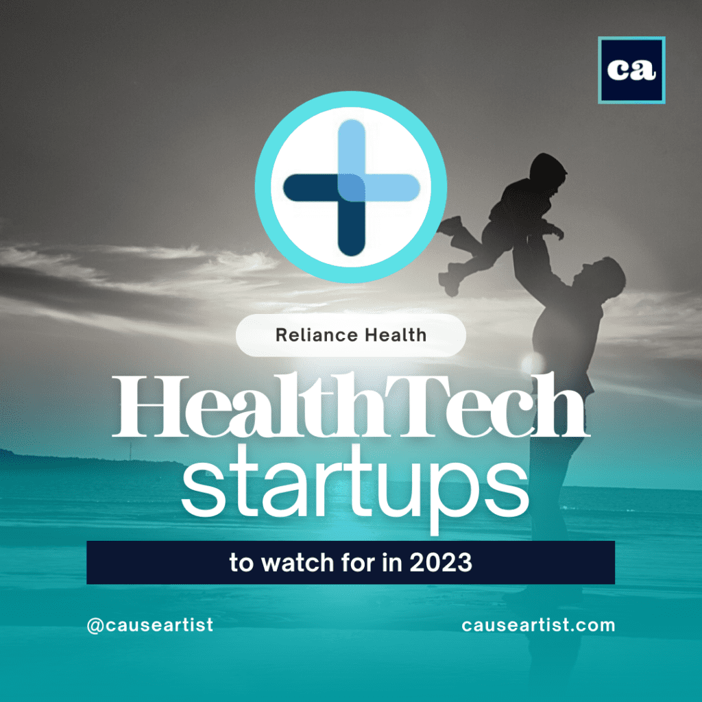 11 HealthTech Startups to Watch for in 2023 - Causeartist